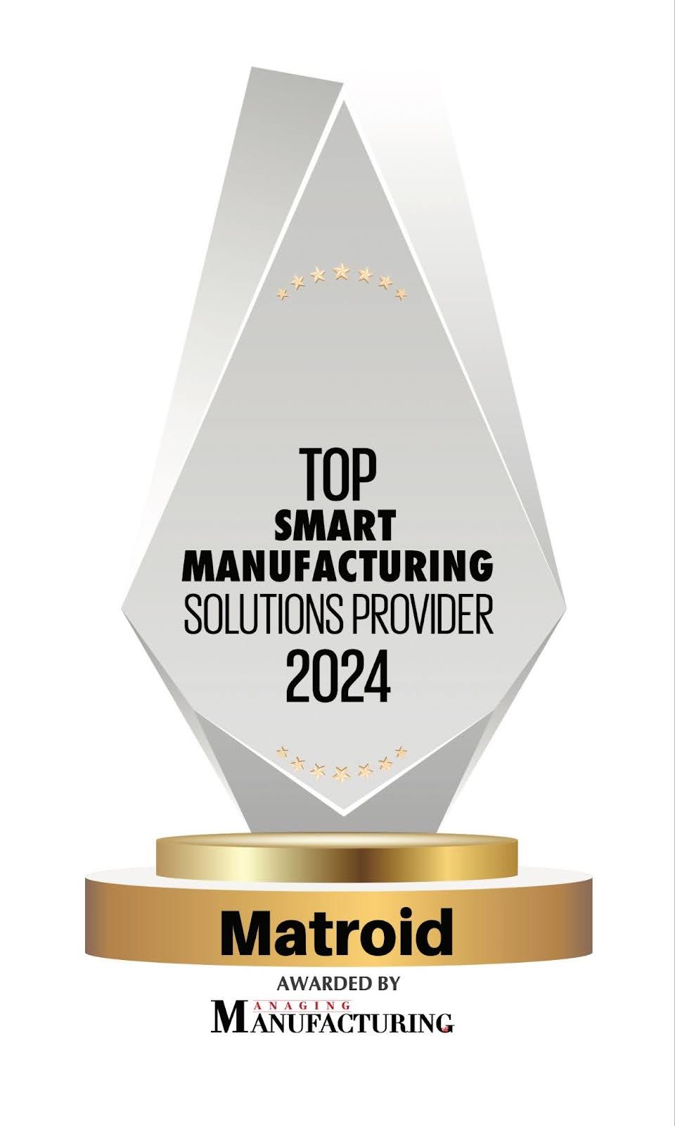 Matroid Named Top 10 Smart Manufacturing Solutions Provider for 2024 - Matroid